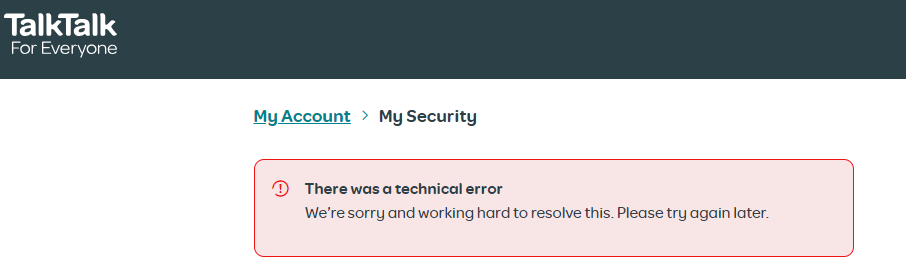 Technical error showing up at homesafe settings pa... - TalkTalk Help ...